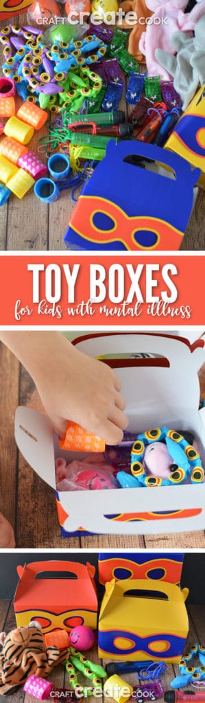 Toy Boxes for Children with Mental Illness - Craft Create Cook