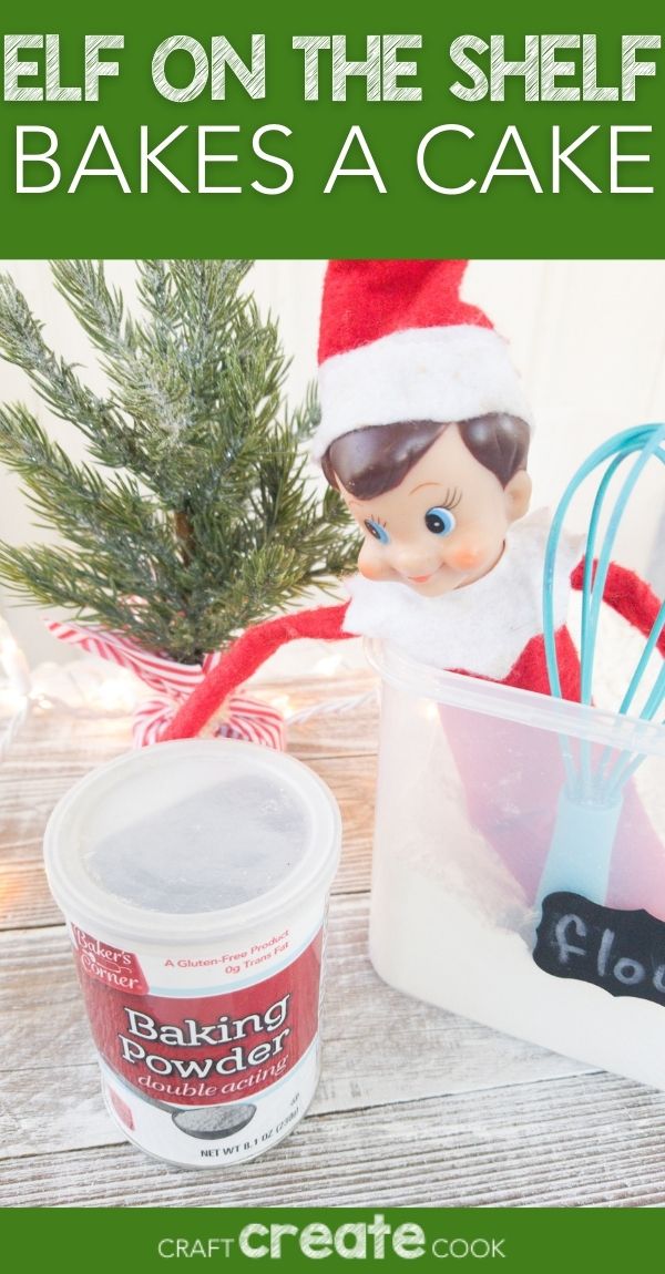 Last Minute Elf on the Shelf Bakes a Cake Idea - Craft Create Cook