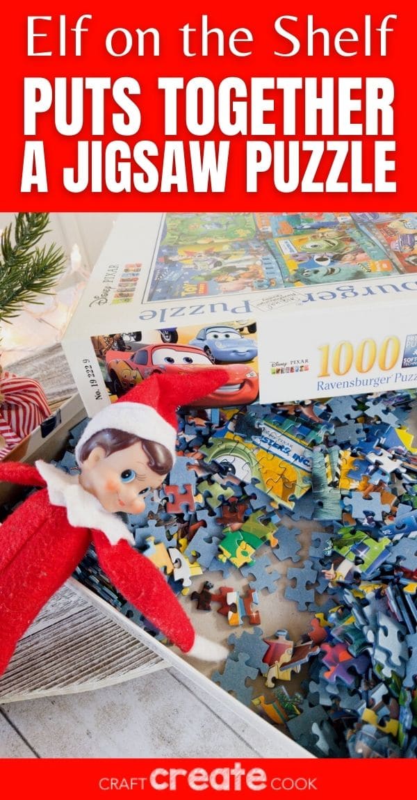 Elf on the Shelf Puts a Puzzle Together - Craft Create Cook