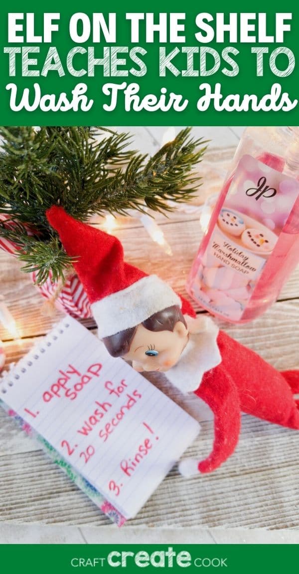 Elf on the Shelf Teaches Kids About Sanitizing Hands - Craft Create Cook